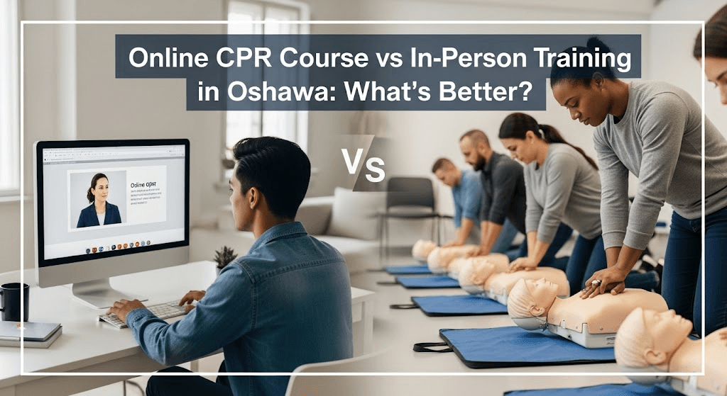 Online vs In-Person CPR Training in Oshawa: What’s Best?